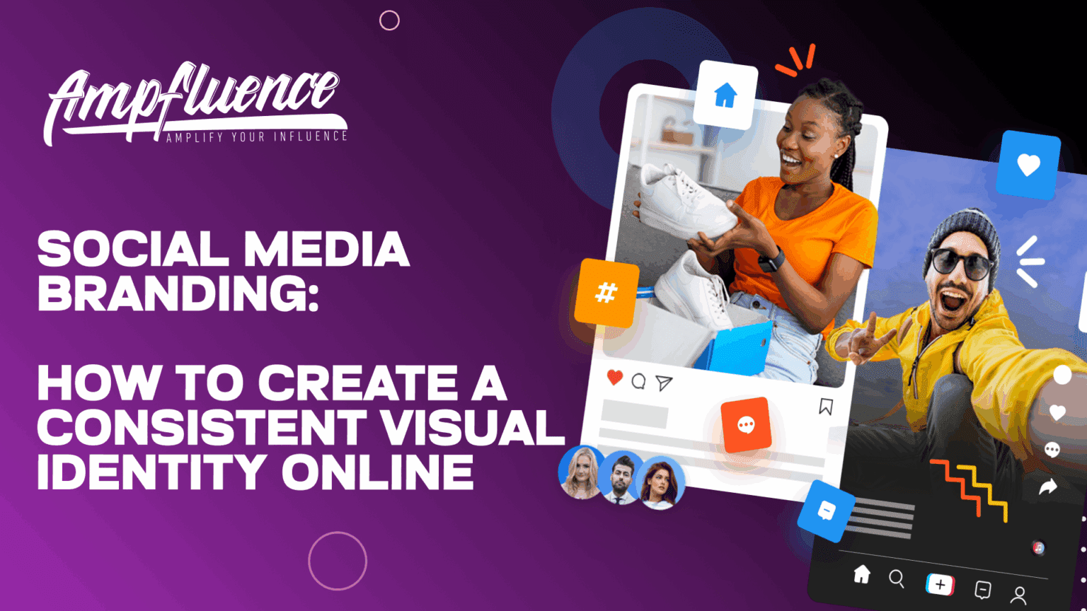 Social Media Branding: How to Create a Consistent Visual Identity ...